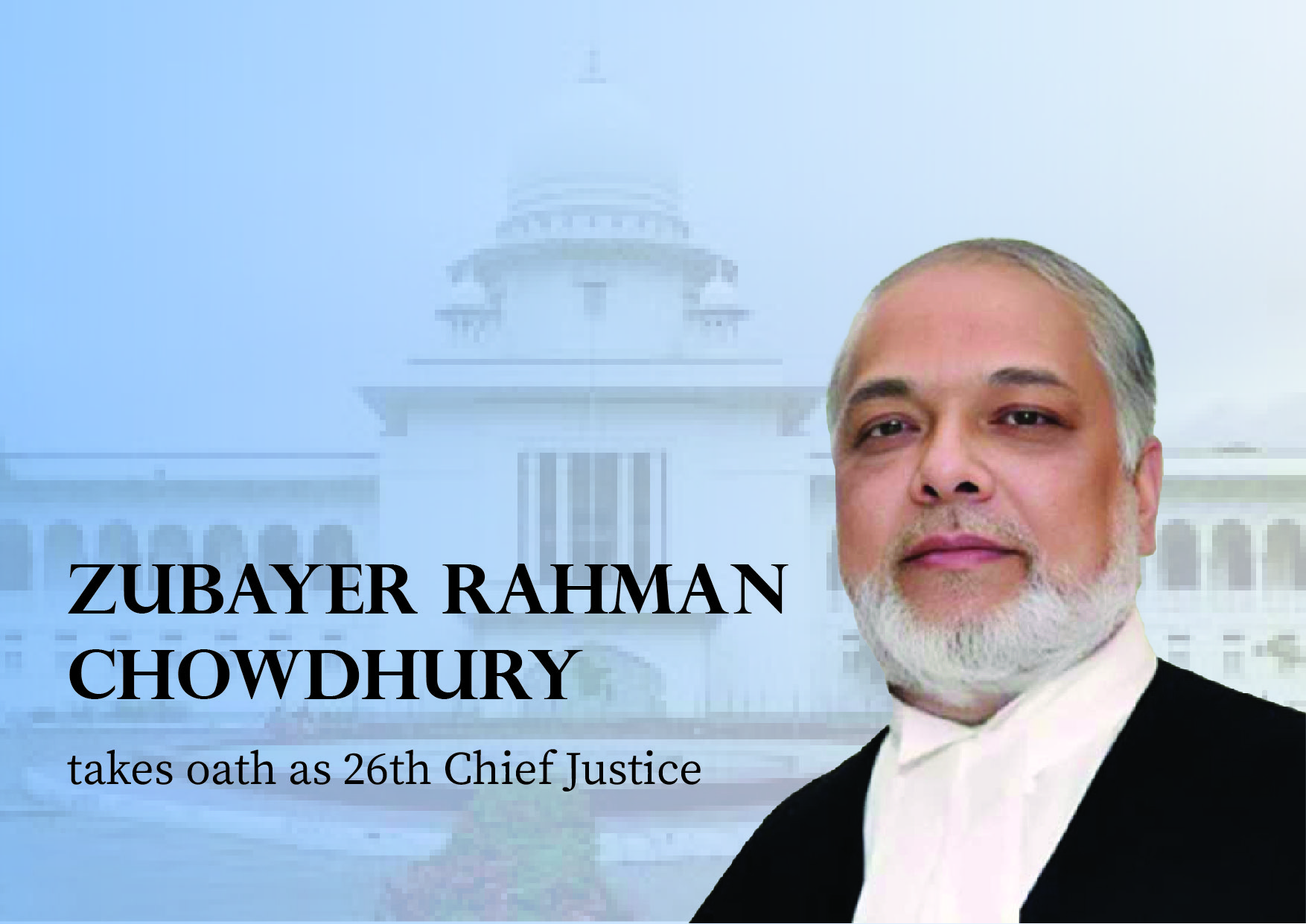 Justice Zubayer Rahman Chowdhury Assumes Office as Chief Justice of ...